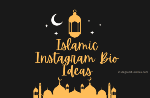 Best Islamic Bio For Instagram - Muslim Bio For Instagram Urdu