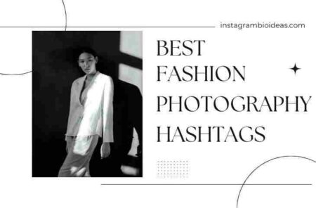 1200+ Best Fashion Hashtags Ideas For Instagram & Influencer