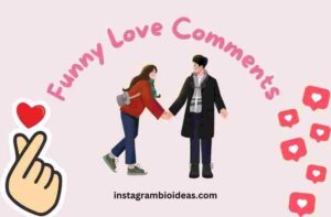 900+ Top Love Comments Ideas For Instagram | Gf, Bf & Husband