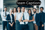 Dynamic Team Captions for Social Media, Inspire, Motivate & Lead with ...