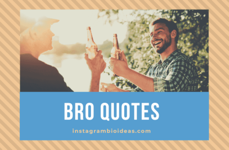 Bro Quotes Best Friendship & Brotherly Love Quotes to Celebrate Bond | 2024