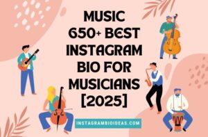 650+ Instagram Bios for Musicians – Creative Ideas and Examples