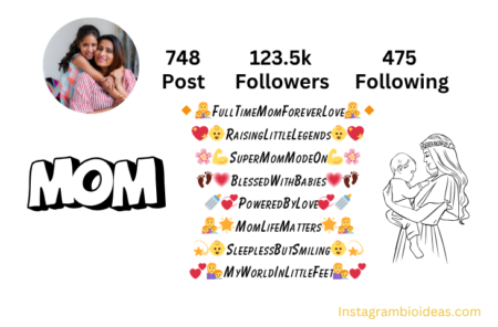 Top 550+ Instagram Bio Ideas for Best Mom in 2025